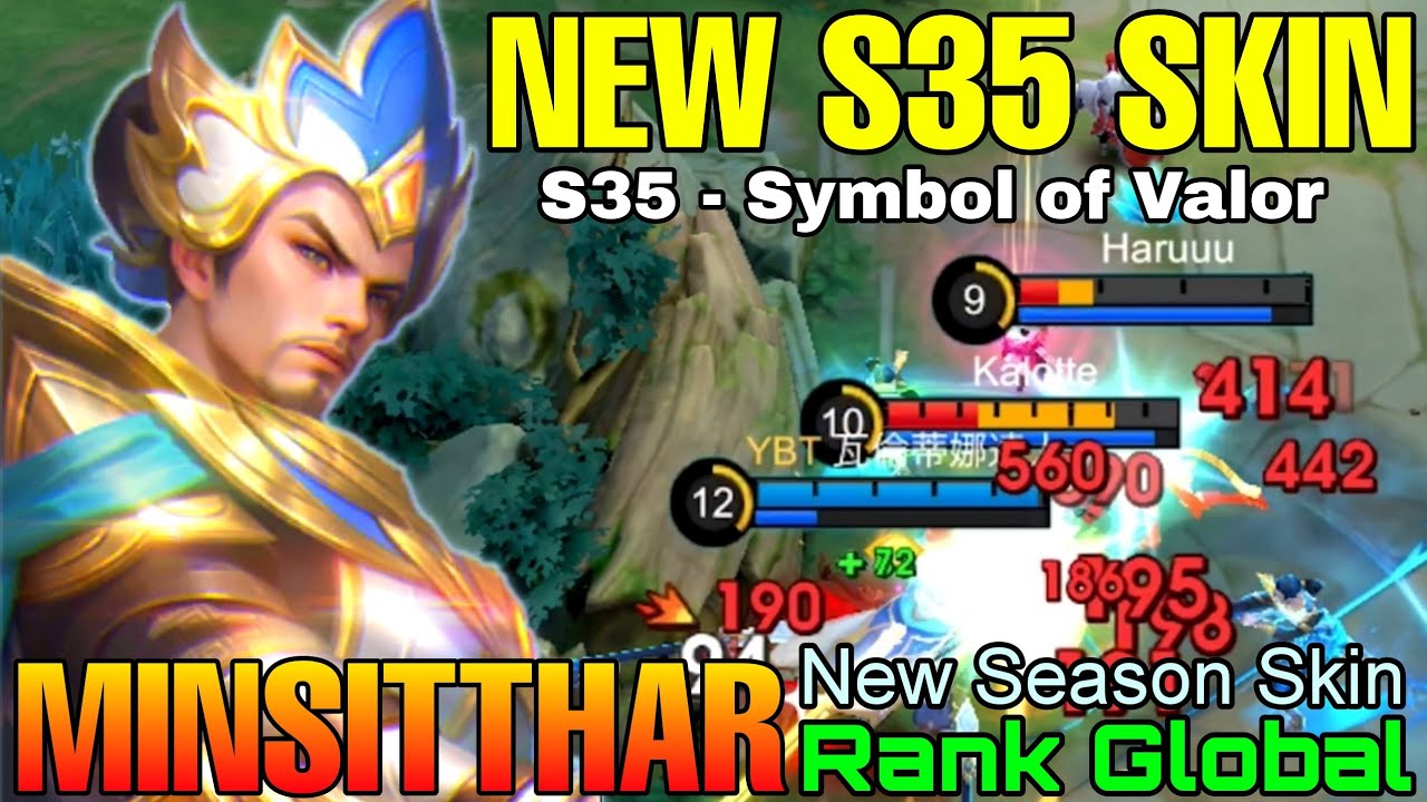 Symbol of Valor Minsitthar New S35 Skin Gameplay - Top Global ...