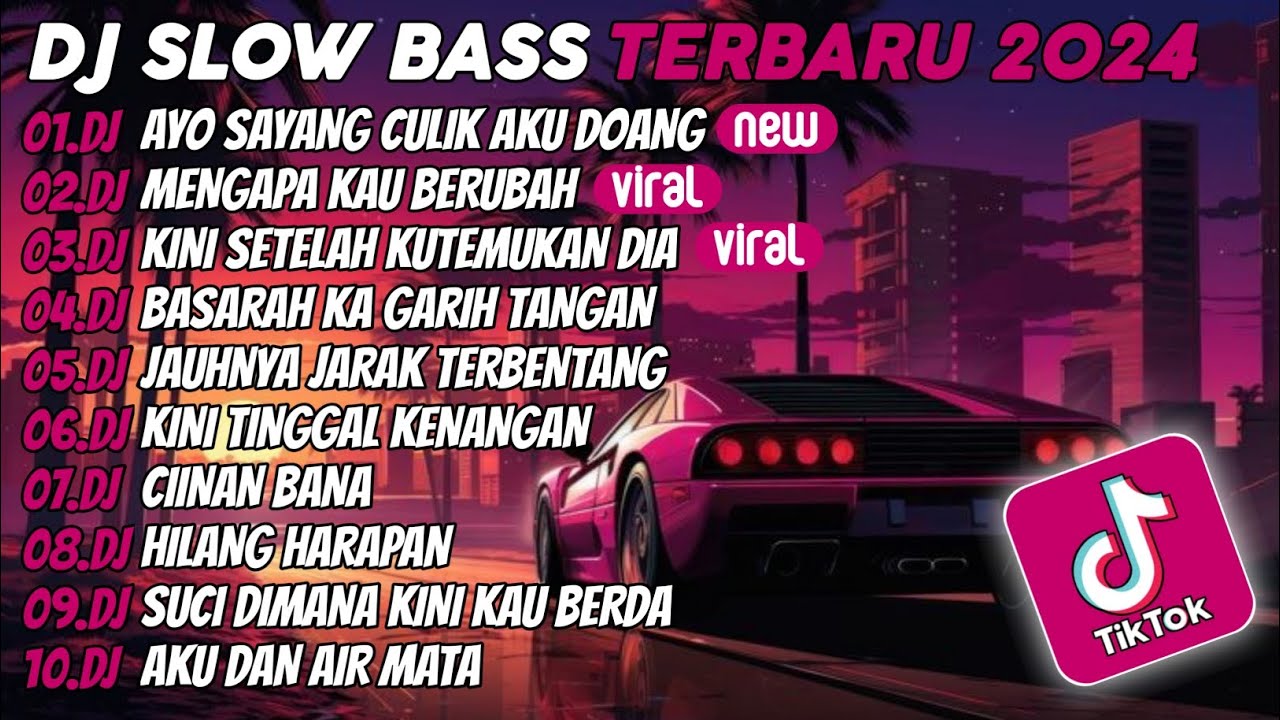 DJ SLOW BASS TERBARU 2024🎵DJ AYO SAYANG CULIK AKU DONG🎵DJ KINI SETELAH ...