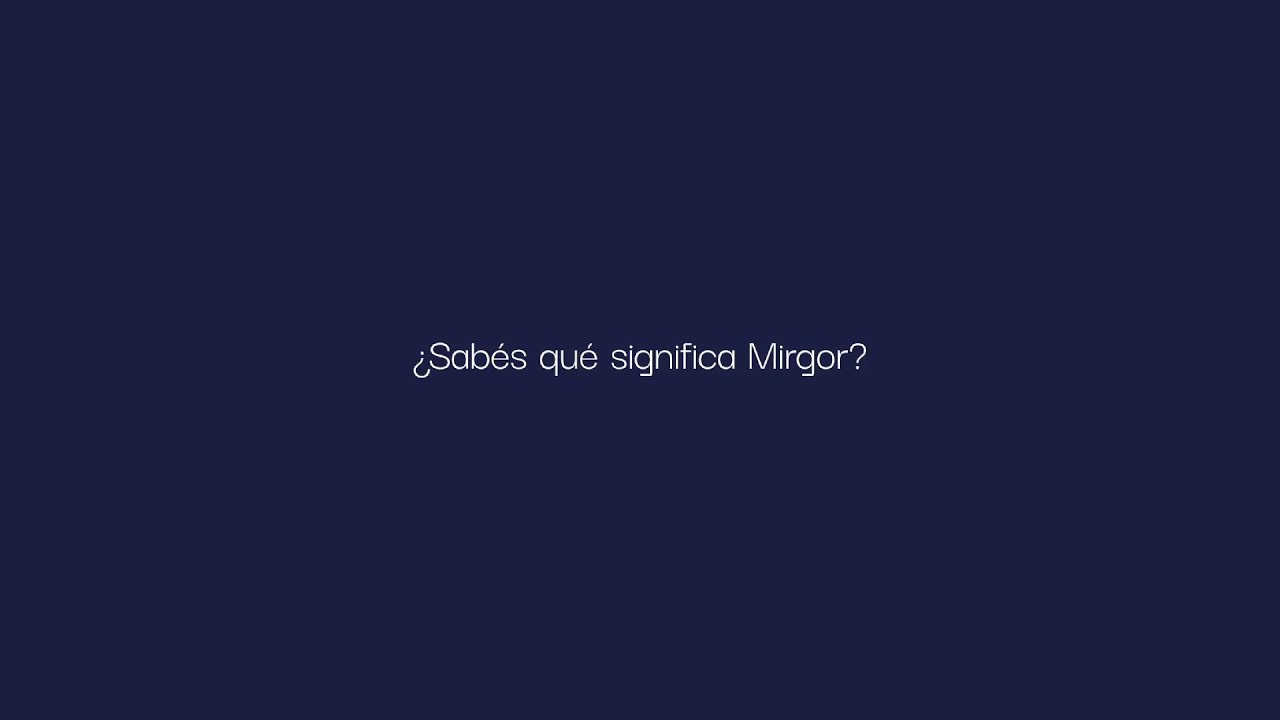 Somos Mirgor - YouTube
