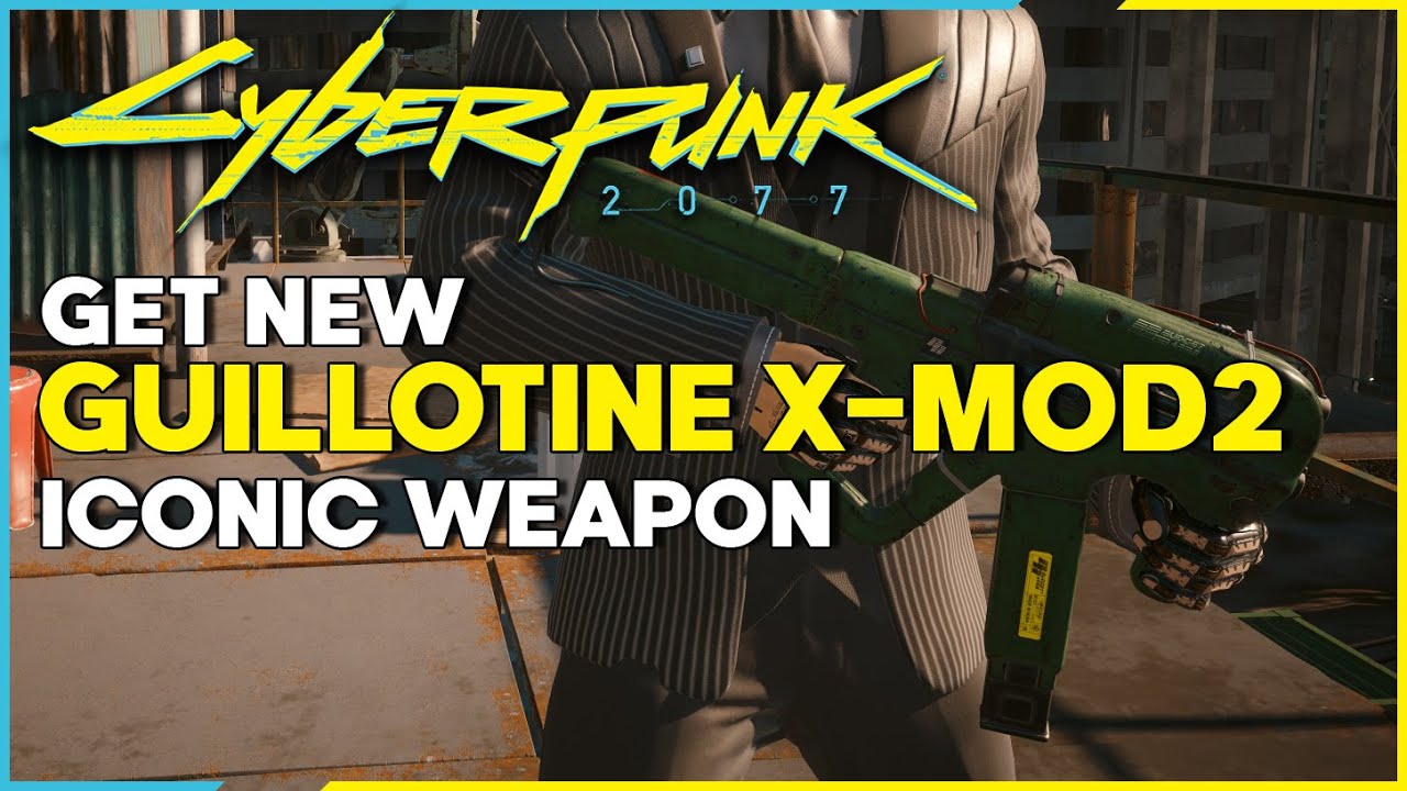 How to get the Guillotine X-Mod2 iconic Weapon - Cyberpunk 2077 Phantom ...