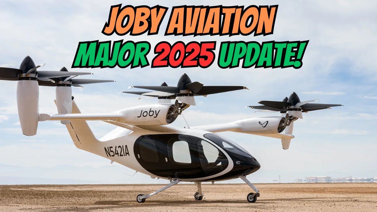 Joby Aviation's 2025 Vision EXPLAINED! - YouTube