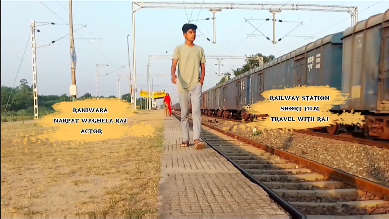 RANIWARA RAILWAY STATION⚡ SHORT FILM😱 || NARPAT WAGHELA RAJ || TRAVEL ...