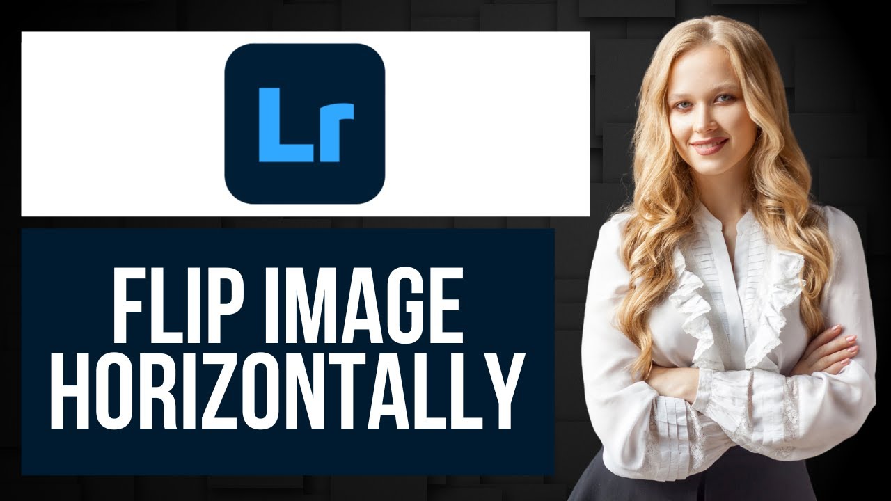 How to Flip Image Horizontally on Lightroom | Mirror Photo - YouTube