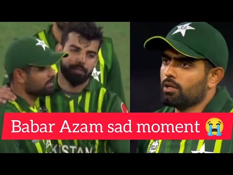Babar Azam sad moment after losing the match | Pakistan team crying ...