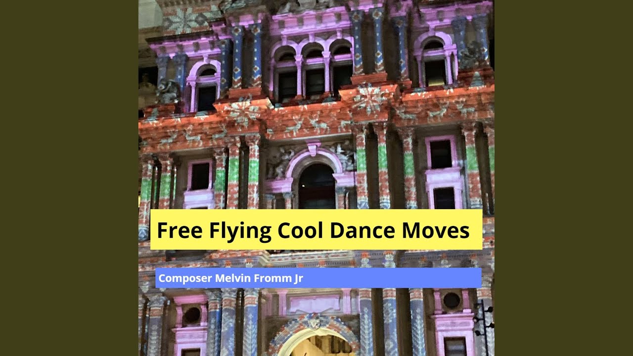 Free Flying Cool Dance Moves - YouTube Music