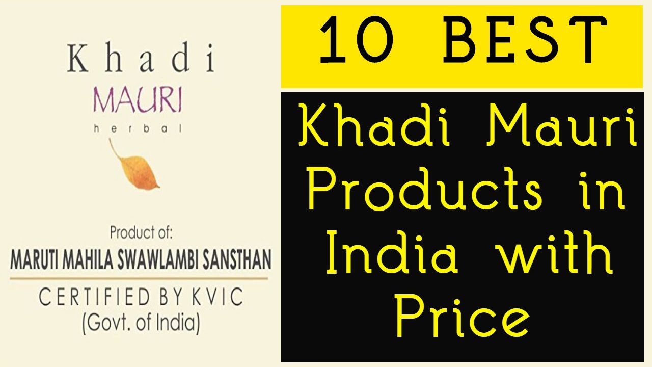 10 Best Khadi Mauri Products in India with Price - YouTube