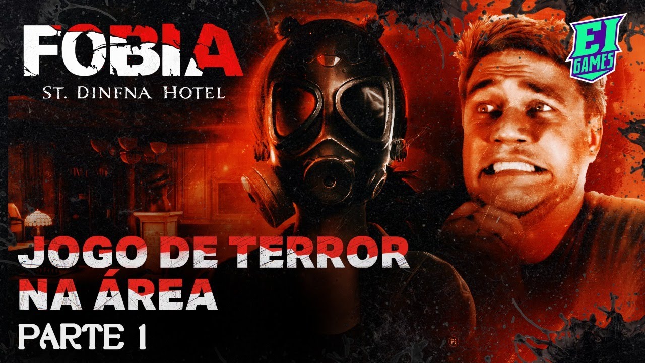 ESTREIA ASSUSTADORA! FOBIA NO EI GAMES! - YouTube