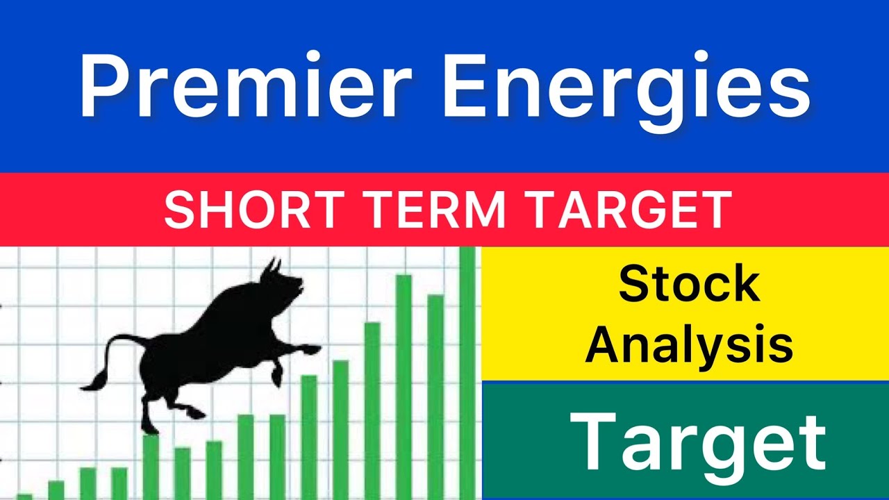 premier energies share target analysis premier energies news | premier ...