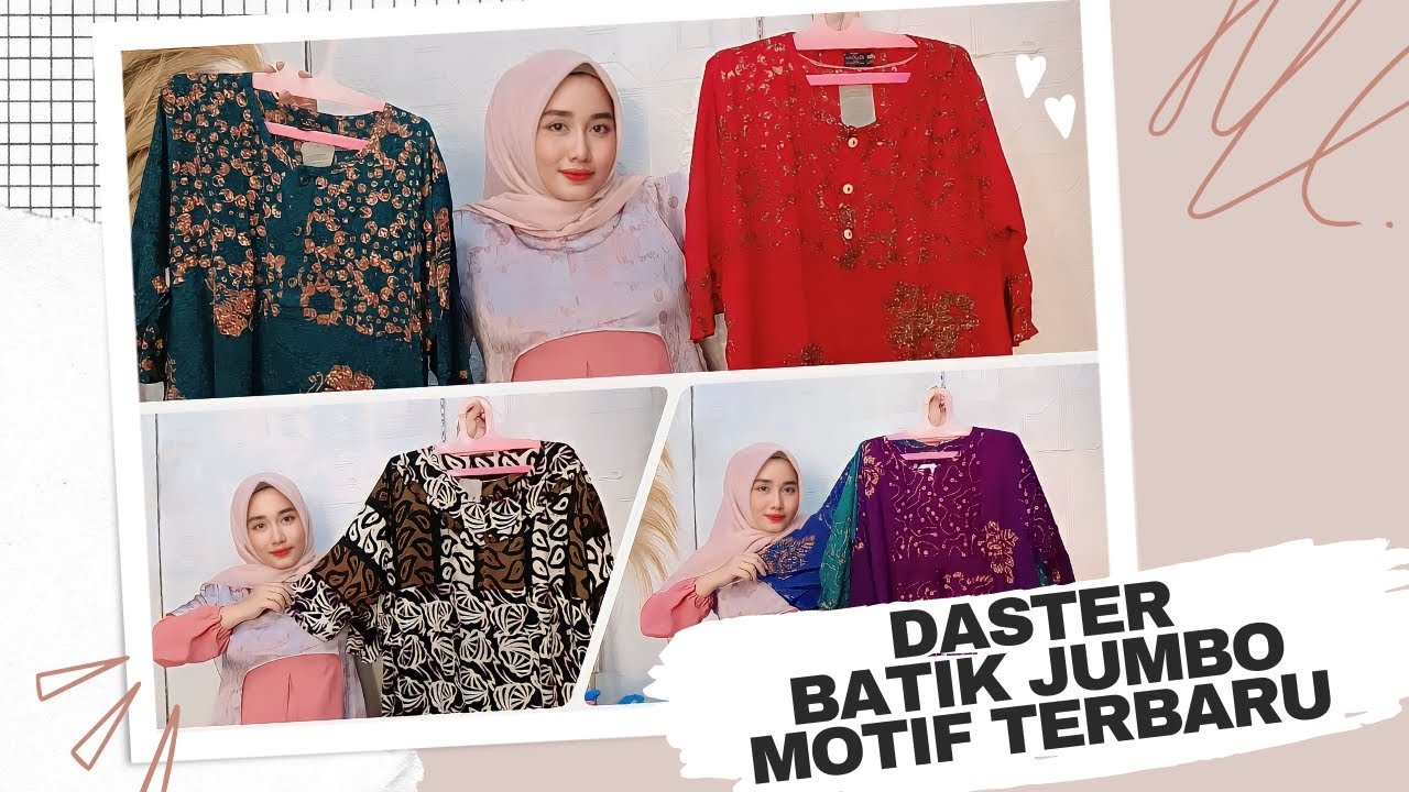 DASTER BATIK JUMBO MOTIF TERBARU - @dedylaris_daster - YouTube