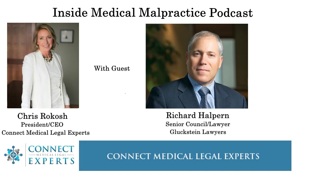 Inside Medical Malpractice - Richard Halpern (part 1) with Chris Rokosh ...