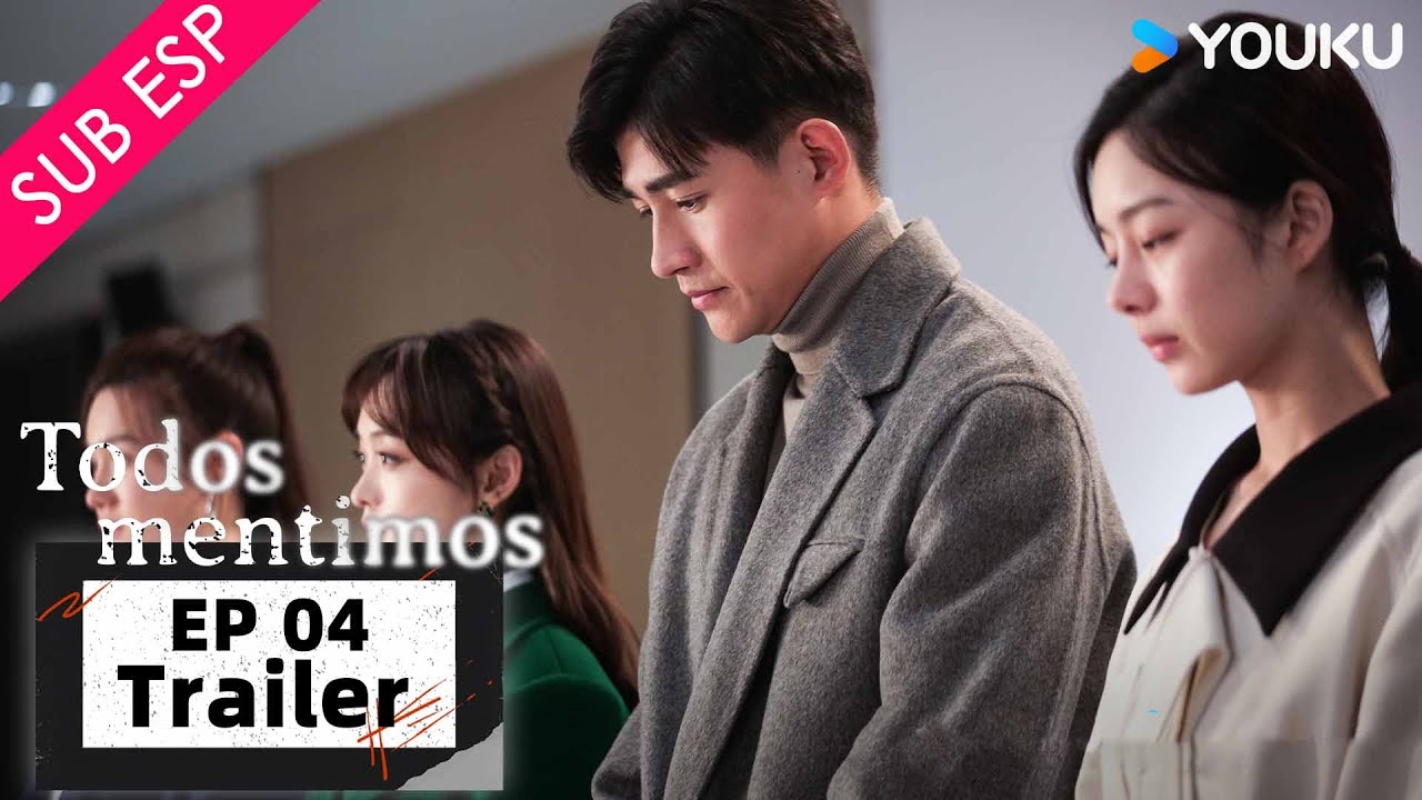 【TRAILER】EP04: Disculpa publica, esposa "afligida" | Todos Mentimos | YOUKU - YouTube