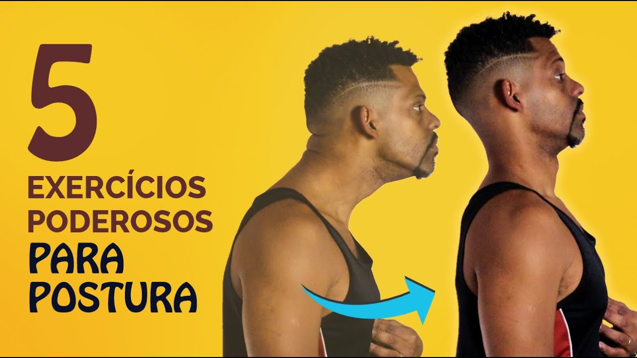 CORRIJA SUA POSTURA com 5 exercícios simples e poderosos | Corrija a ...