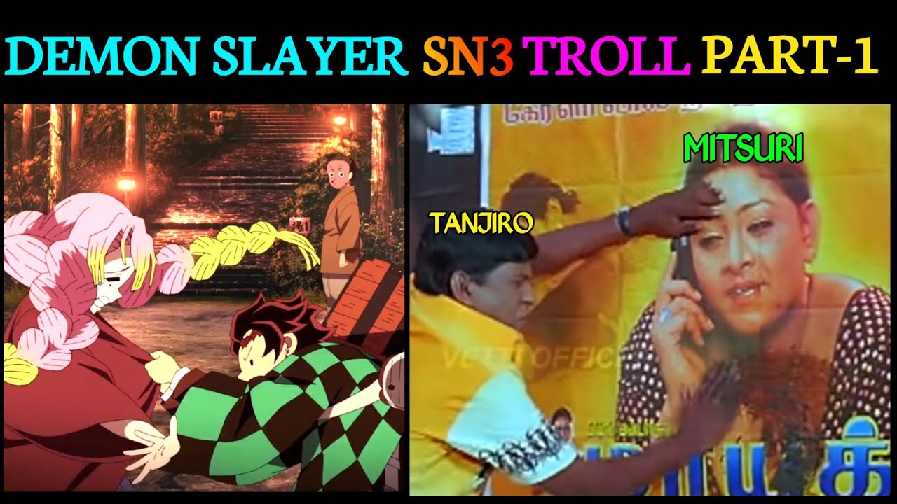 Demon Slayer || Season 3 || Troll || Part-1 || Tamil || AnimeVibzTamil ...