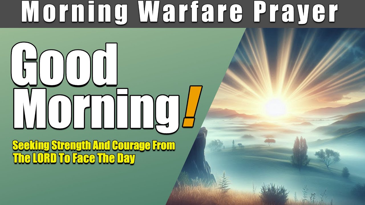 🌅 Unlock Divine Strength And Courage | Powerful Morning Prayer to Start ...