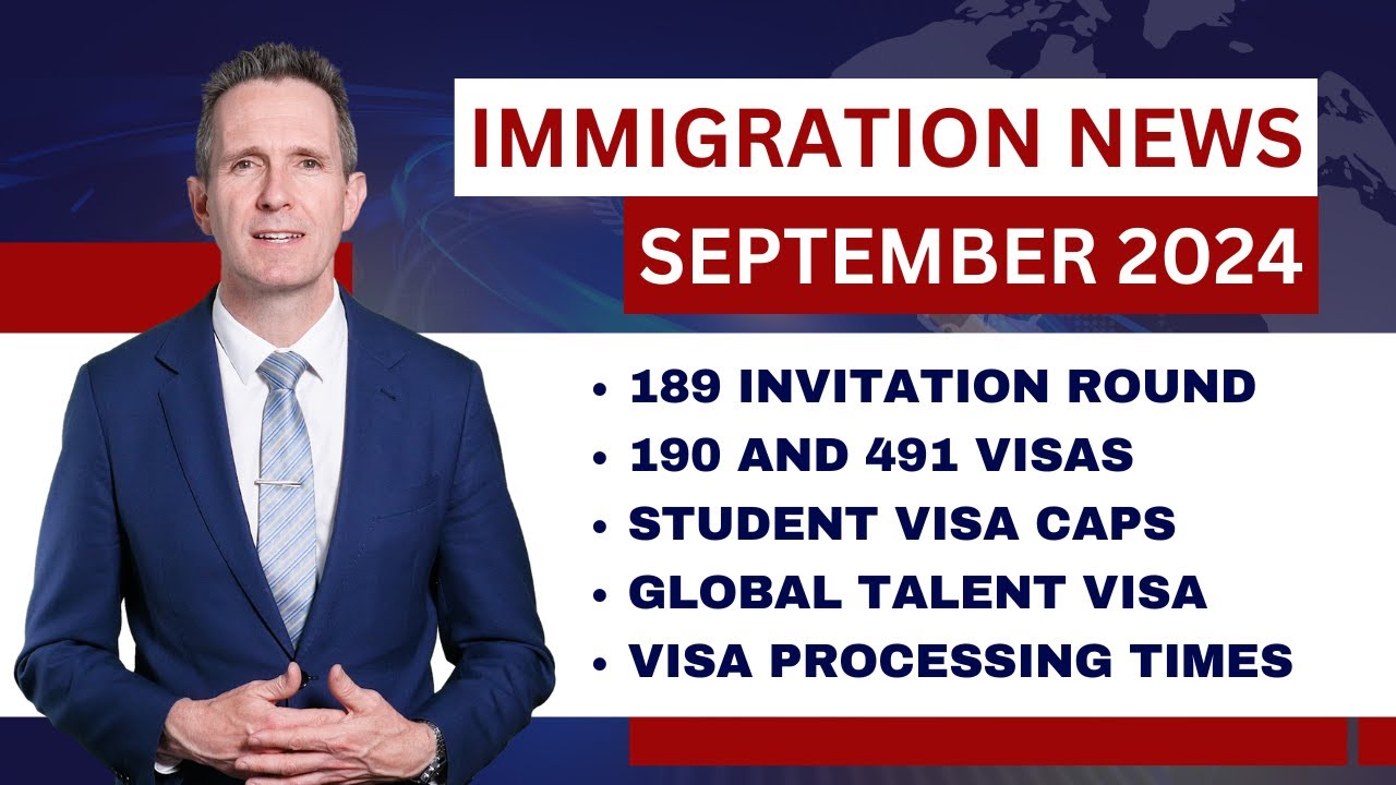 Immigration News September 2024 | 189 Invitation Round | Student Visa ...