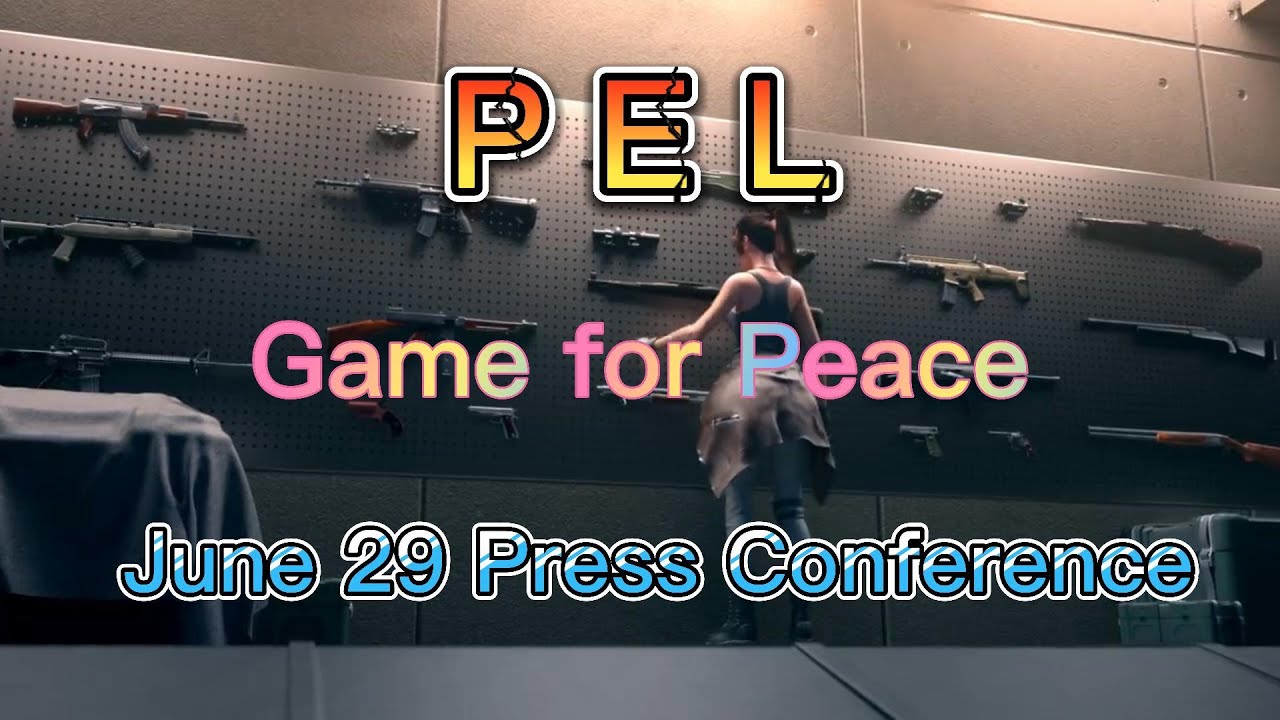 【PEL】Game for Peace June 29 Press Conference - YouTube