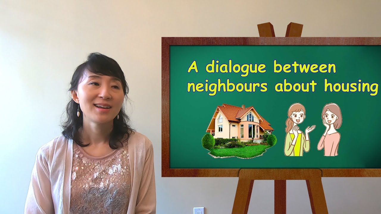 Talking with your neighbours about housing/ESL/English Conversation ...