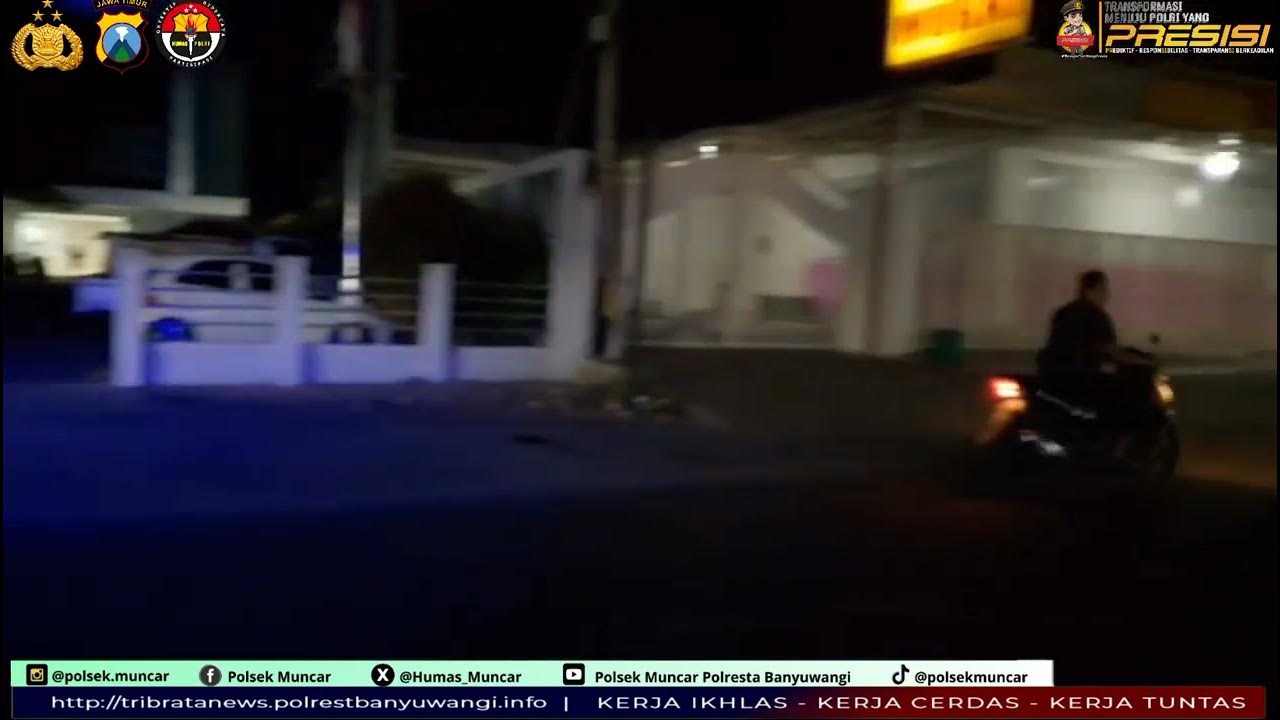 Giat Patroli Blue Light oleh personil Polsek Muncar Polresta Banyuwangi - YouTube