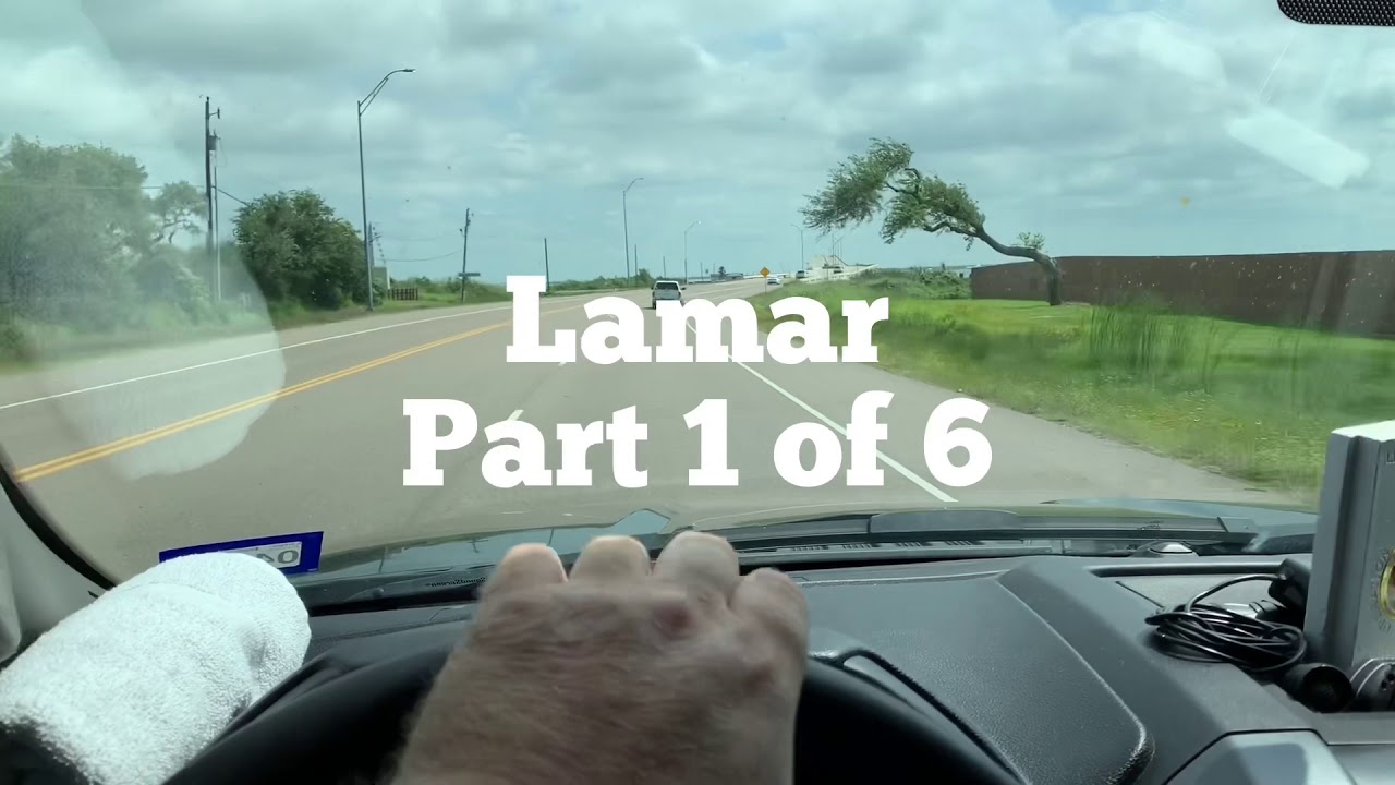 Exploring Lamar, Texas Part 1 of 6 - YouTube
