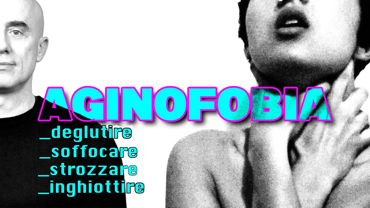Aginofobia, ovvero la paura di deglutire e di soffocare - YouTube