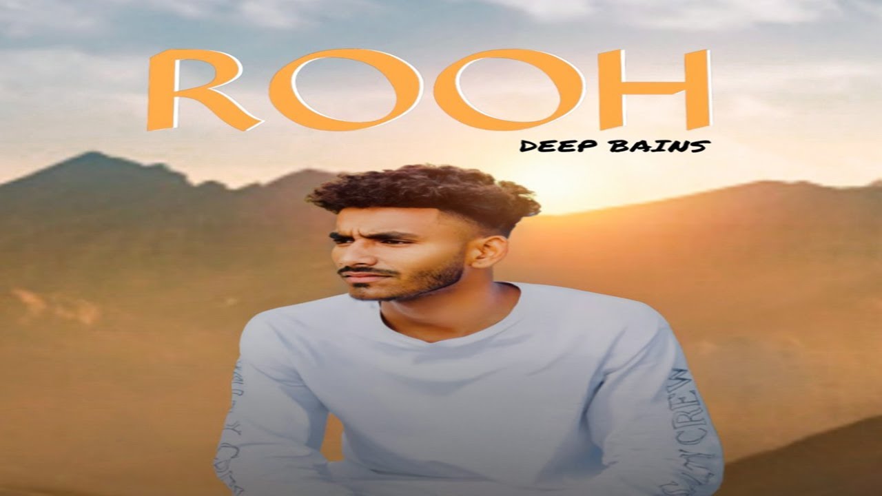 Rooh (Full Audio) Deep Bains | Navjot | Manga Shankar | Latest Punjabi ...