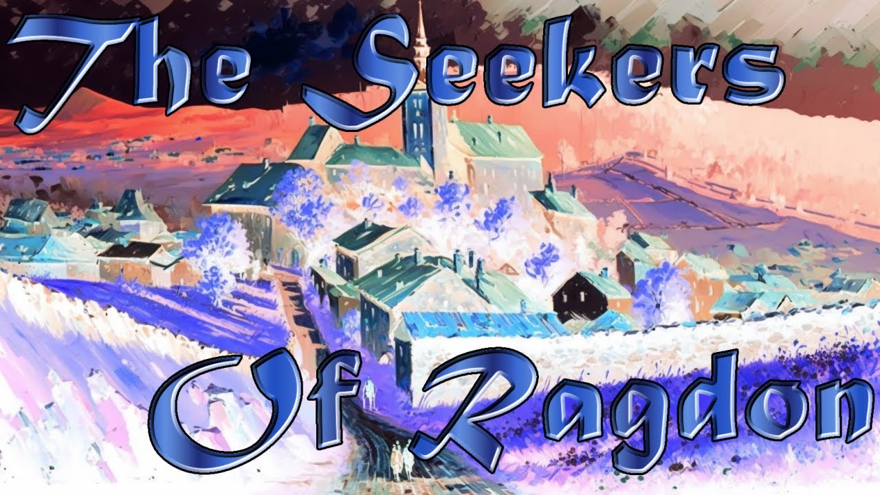 "The Seeker of Ragdon" - Session 55 - Dungeons & Dragons 3.5e Homebrew ...
