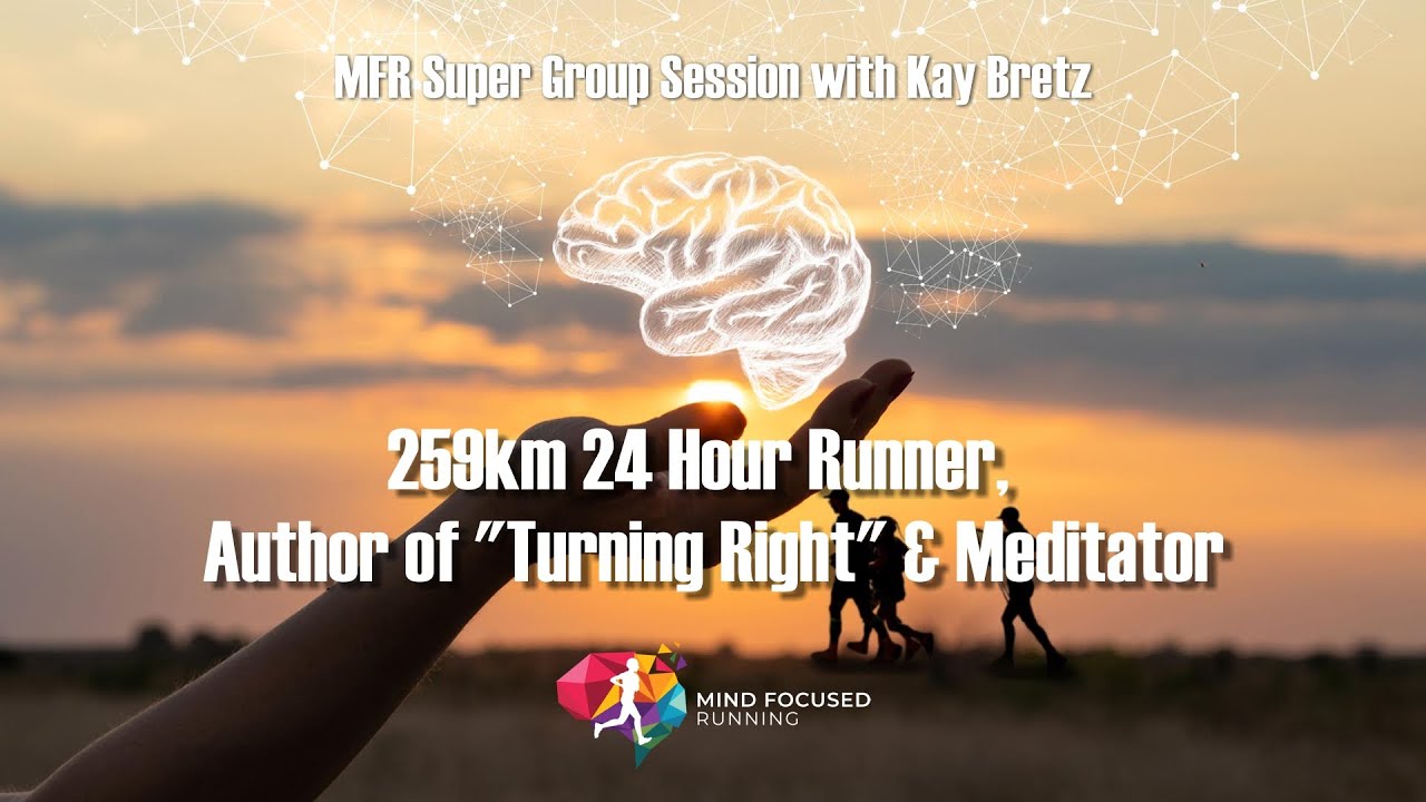Kay Bretz, 259km 24 Hour Runner, Author of "Turning Right" & Meditator ...