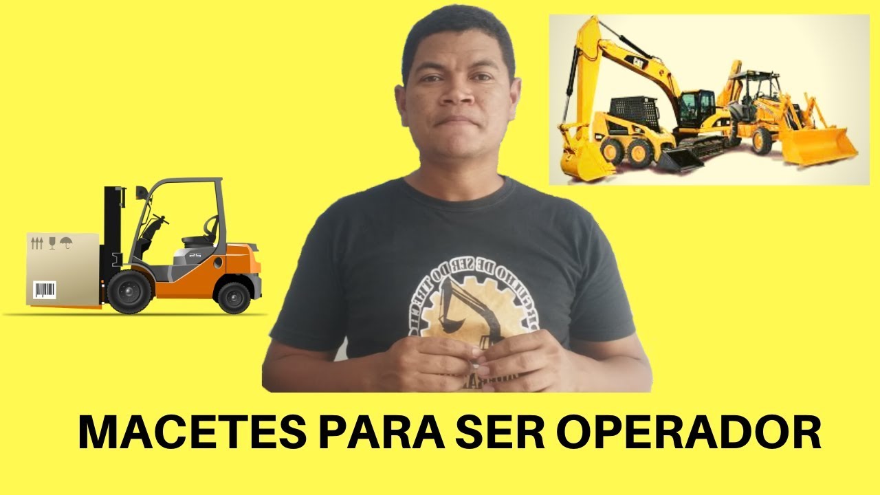 DICAS DO INSTRUTOR/OPERADOR DE COMO SER OPERADOR DE MÁQUINAS PESADAS ...