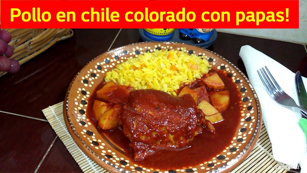 Pollo con chile colorado y papas! - YouTube