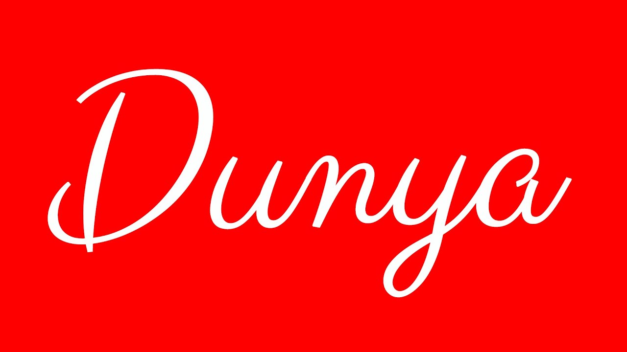 Learn how to Sign the Name Dunya Stylishly in Cursive Writing - YouTube