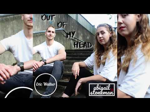 Eric Walker & Abigail Stoneman – Out Of My Head (Official Audio) - YouTube