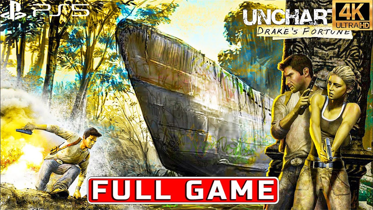 UNCHARTED 1 DRAKE'S FORTUNE Gameplay Walkthrough FULL GAME [4K 60FPS ...