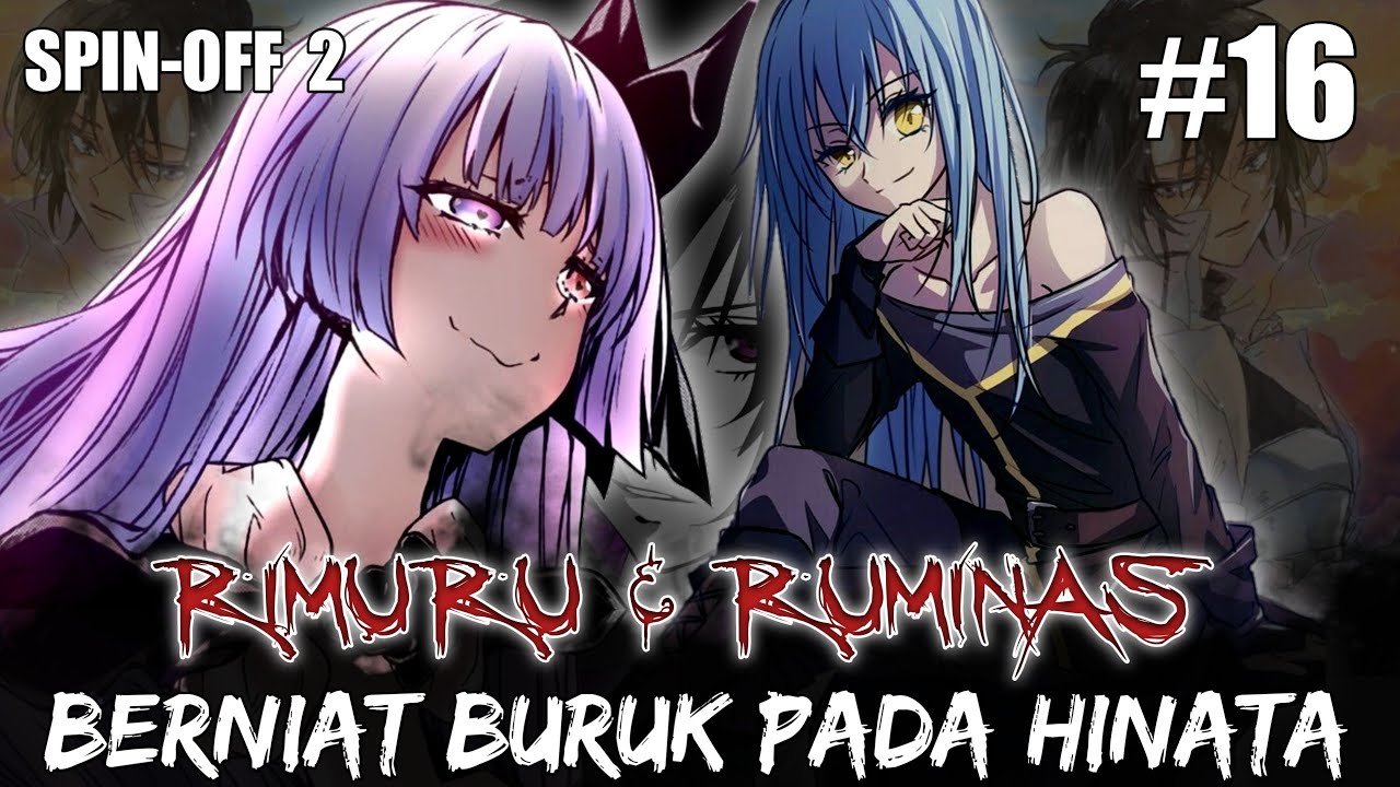RIMURU Dan RUMINAS Merencanakan Sesuatu Pada HINATA - Tensura : Mamono ...