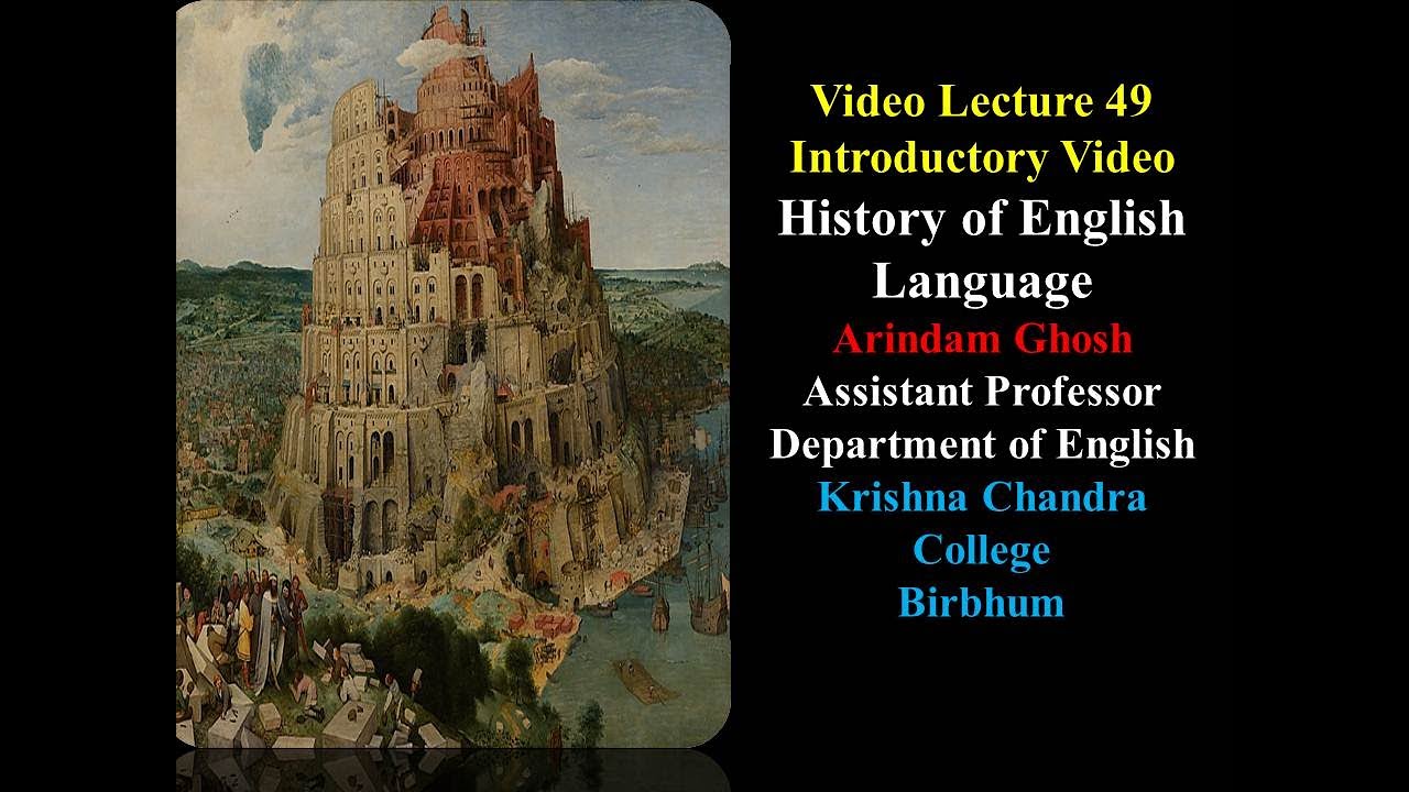Video Lecture 49: History of English Language: Introduction and ...