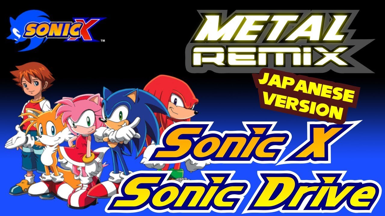 Sonic X - Sonic Drive METAL Cover (JP) - YouTube