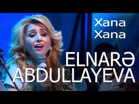 Elnarə Abdullayeva - Xana Xana - Zəfər Çalacağıq
