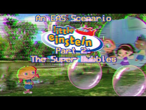 Little Einsteins 2: The Super Bubbles | An EAS Scenario | Ft: @C_T ...