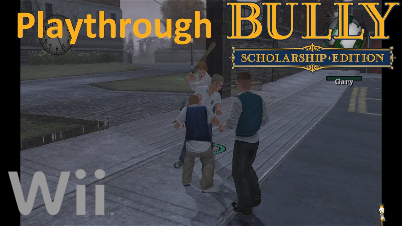 Bully Scholarship Edition Nintendo Wii Playthrough - YouTube