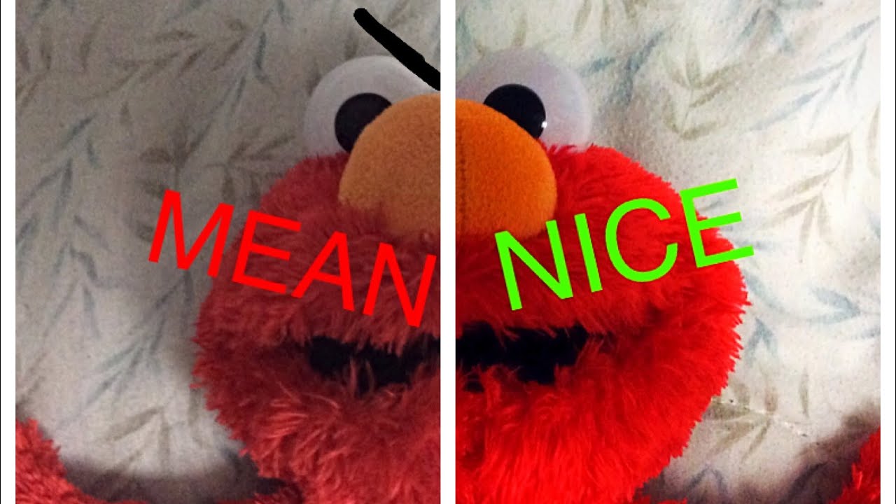 MEAN TO NICE! (ELMO) - YouTube