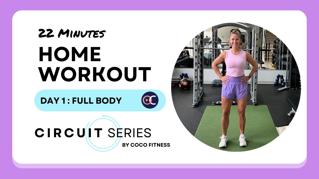 Home Full Body Workout ︱Circuit Series Day 1 - YouTube