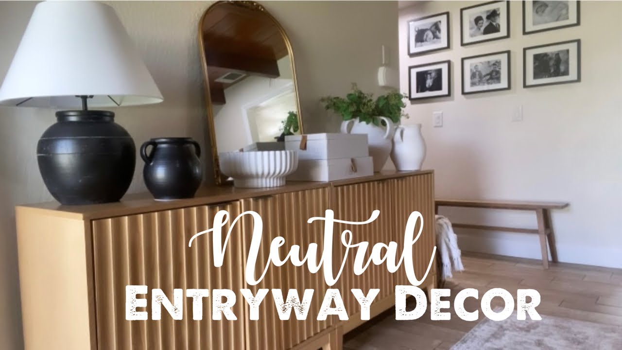 Neutral Entryway Decor || Neutral Home Decor - YouTube