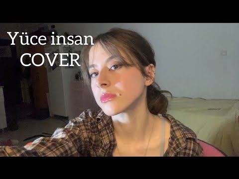 Yüce insan gitar cover / yaprak çamlıca