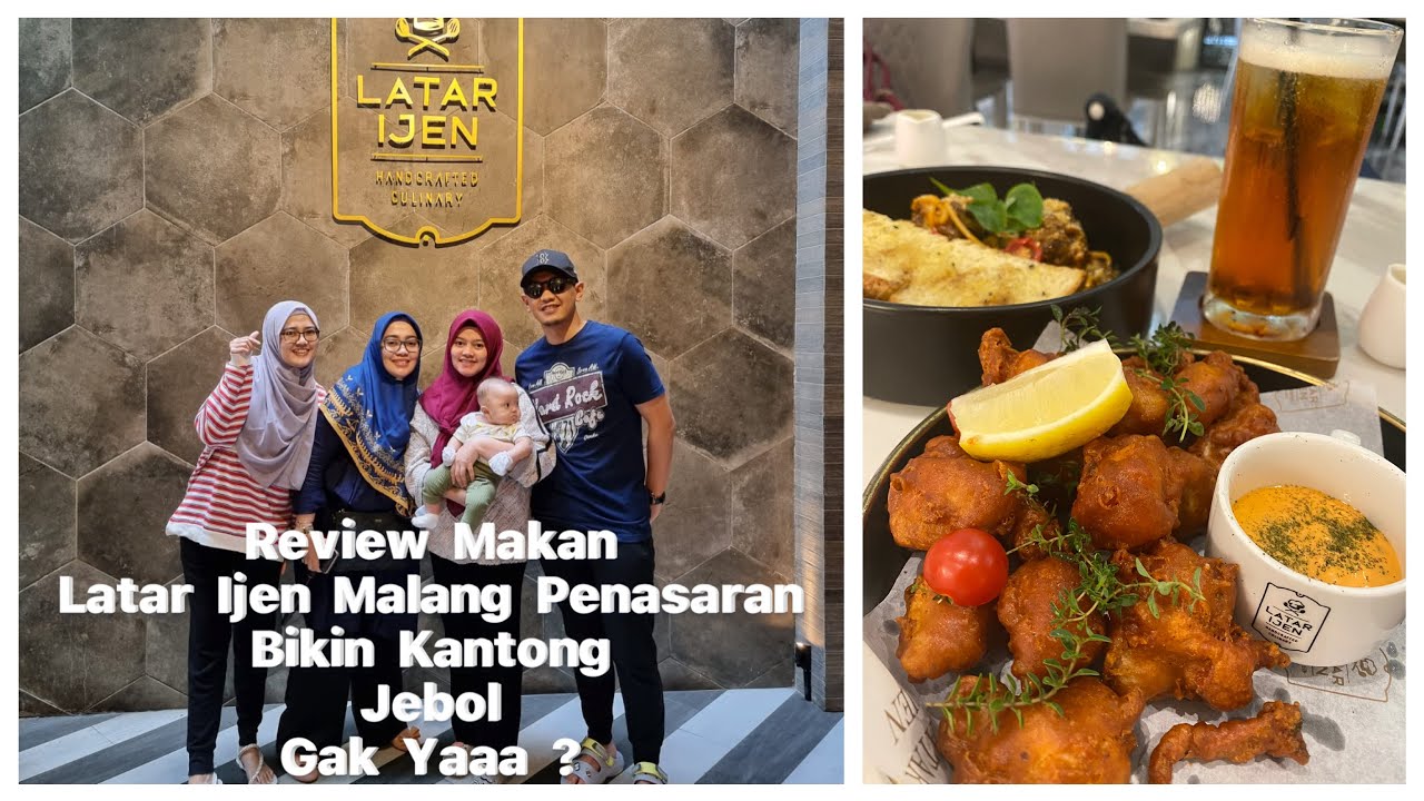 Review Kuliner Latar Ijen Malang .. Kuliner Mewah Porsi Besar .. Harga ...