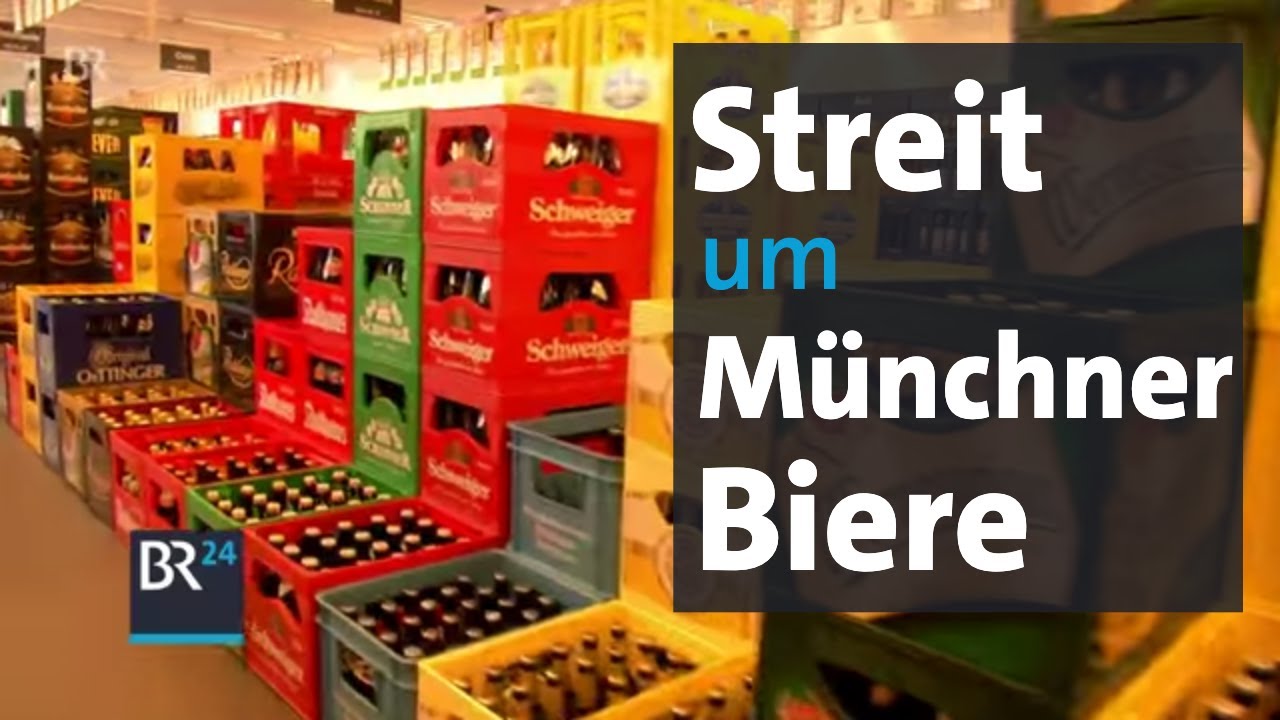Streit um Münchner Biere | BR24 - YouTube