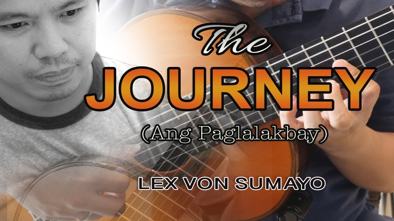 (FREE TABS) The Journey - Lex Von Sumayo (classical guitar) - YouTube