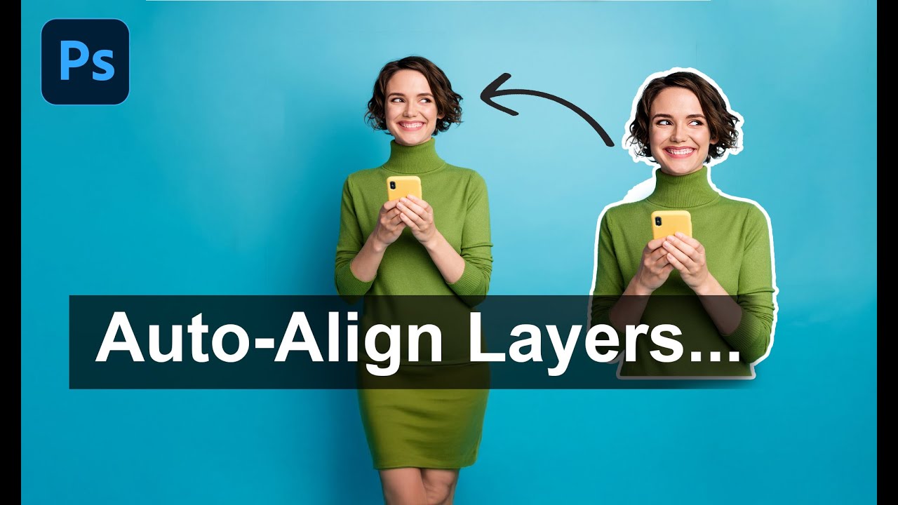Auto Align Layers in Photoshop | Quick & Easy Tutorial - YouTube