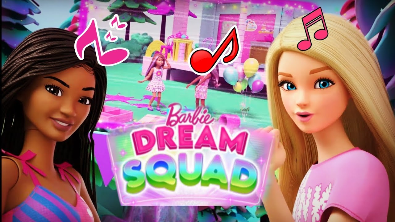 "DREAM SQUAD" Barbie Song Playlist 🌈💖😜| Barbie Dream Squad (2023 ...