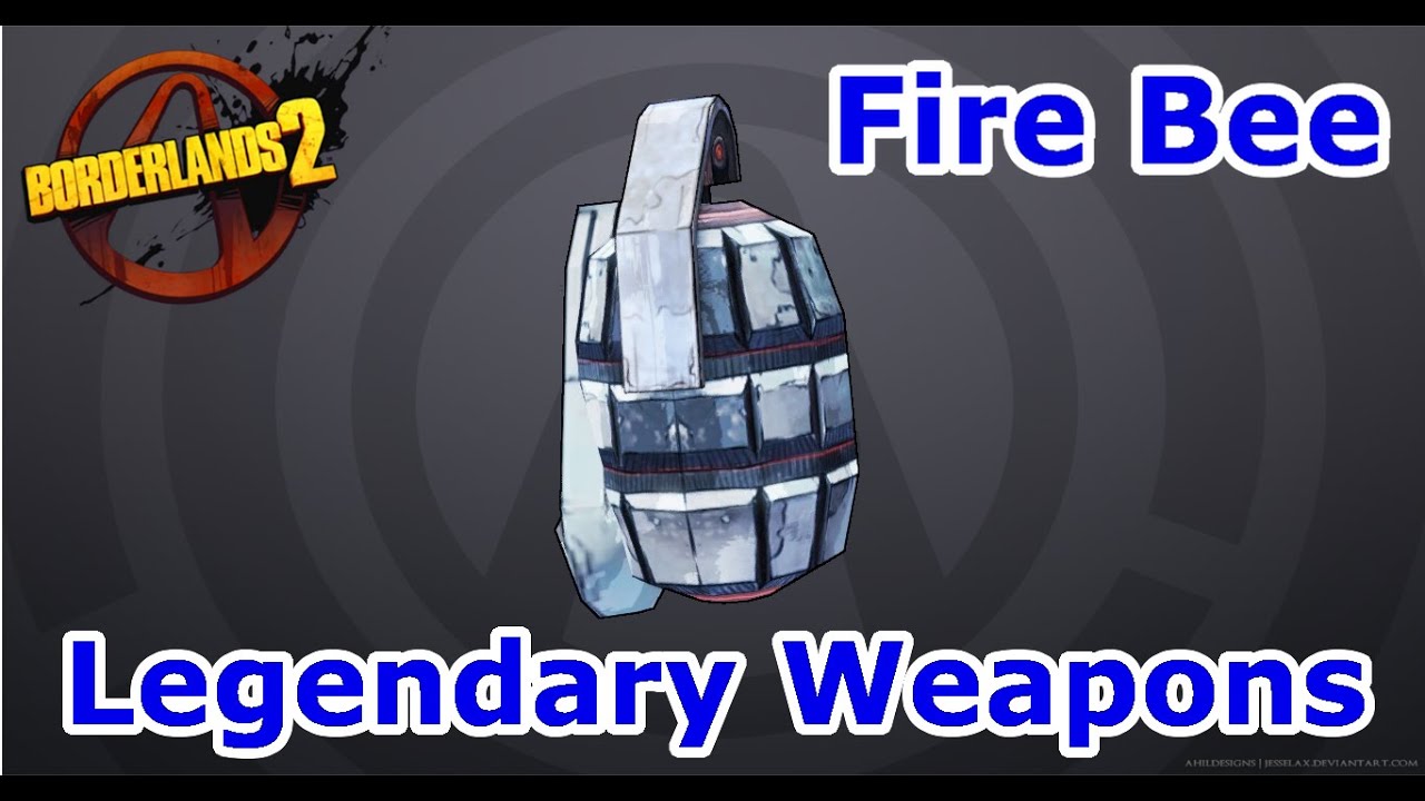 Fire Bee | Borderlands 2: Legendary Weapon Guides! - YouTube