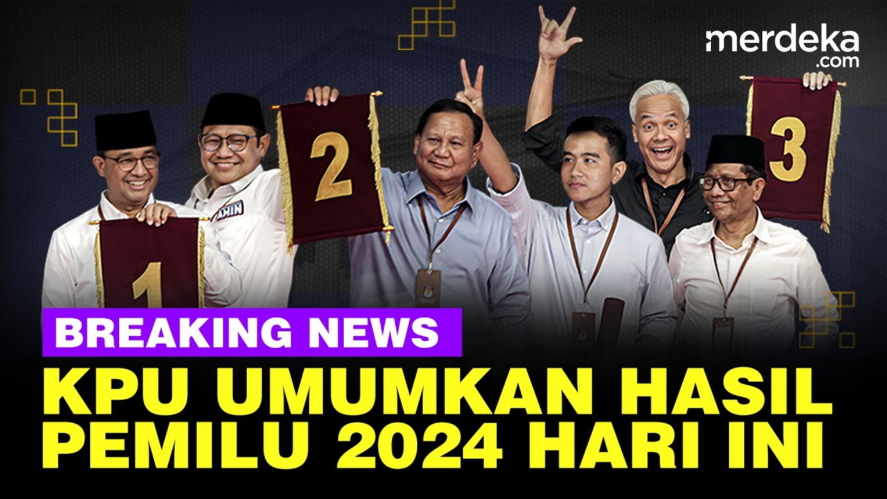 🔴 LIVE - Detik-Detik KPU Umumkan Hasil Pemenang Pemilu 2024 - YouTube