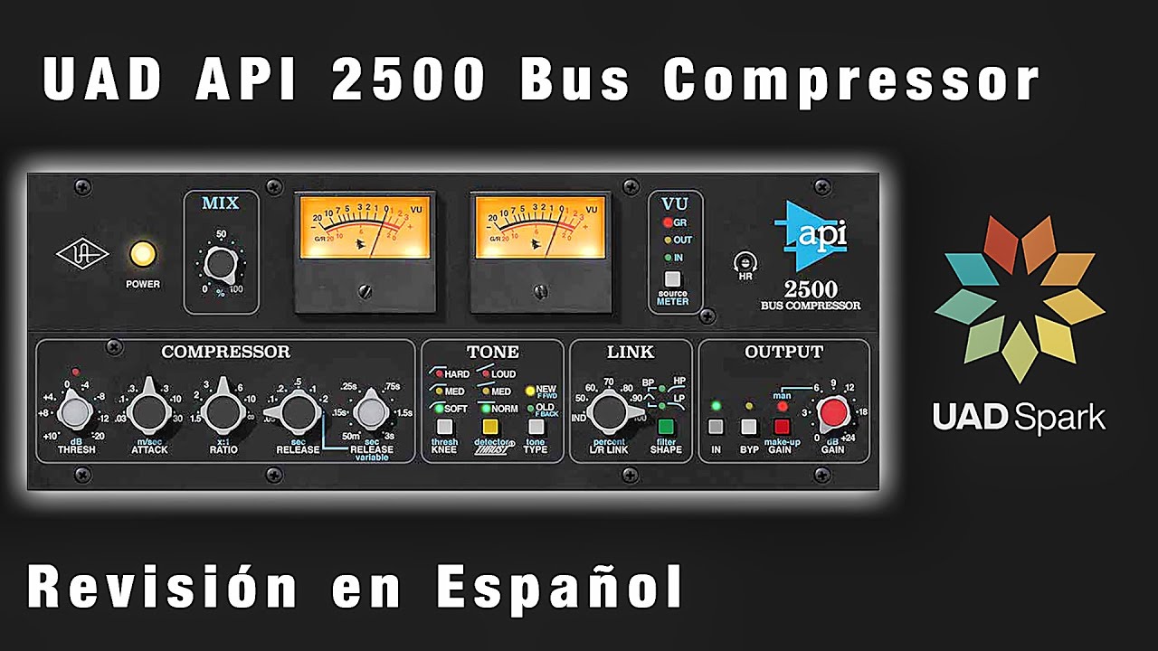 ⚡UAD API 2500 Bus Compressor⚡ -Revisión en Español- - YouTube